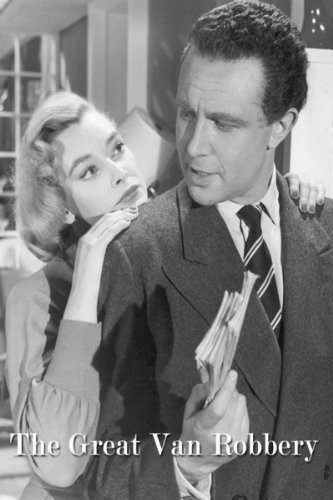 Great Van Robbery (1959) starring Denis Shaw on DVD - DVD Lady ...